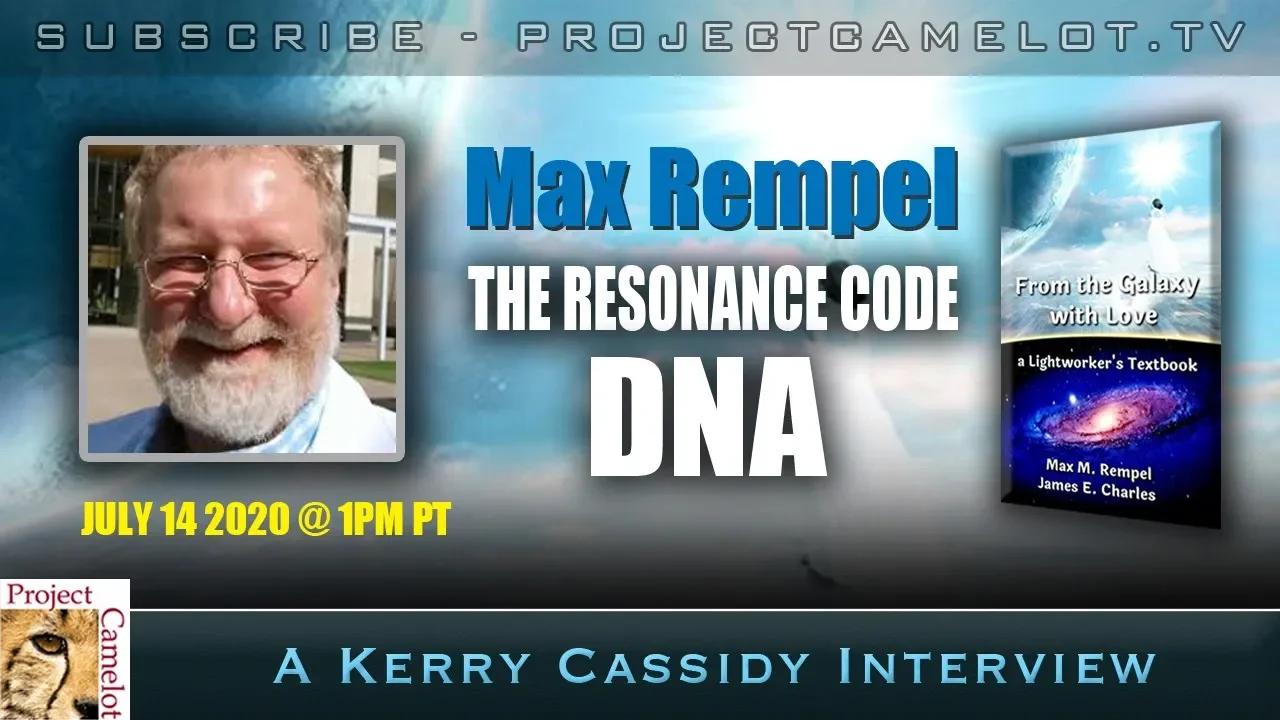MAX REMPEL, PhD THE RESONANCE CODE DNA - PREVIEW CLIPS