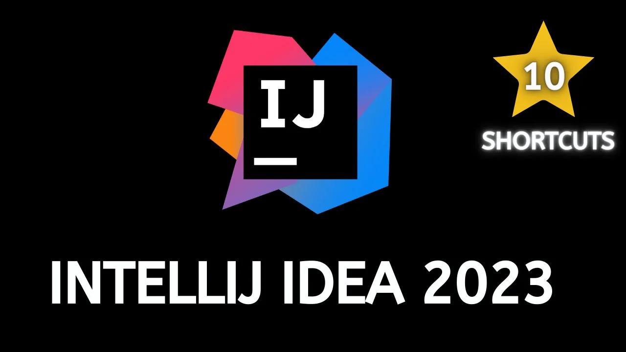 10 IntelliJ Shortcuts I use daily in 2023 | Productivity | IntelliJ ...