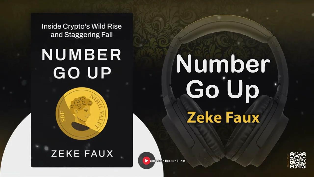 Number Go Up by Zeke Faux
