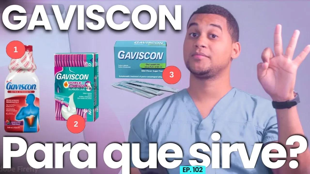 GAVISCON PARA QUE SIRVE | 3 COSAS