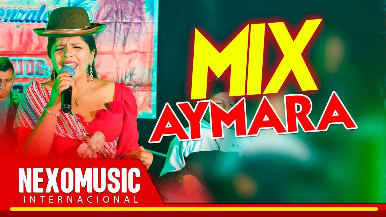 Laurita Gonzales - Mix Aymara 🚀 Nexo Music ️