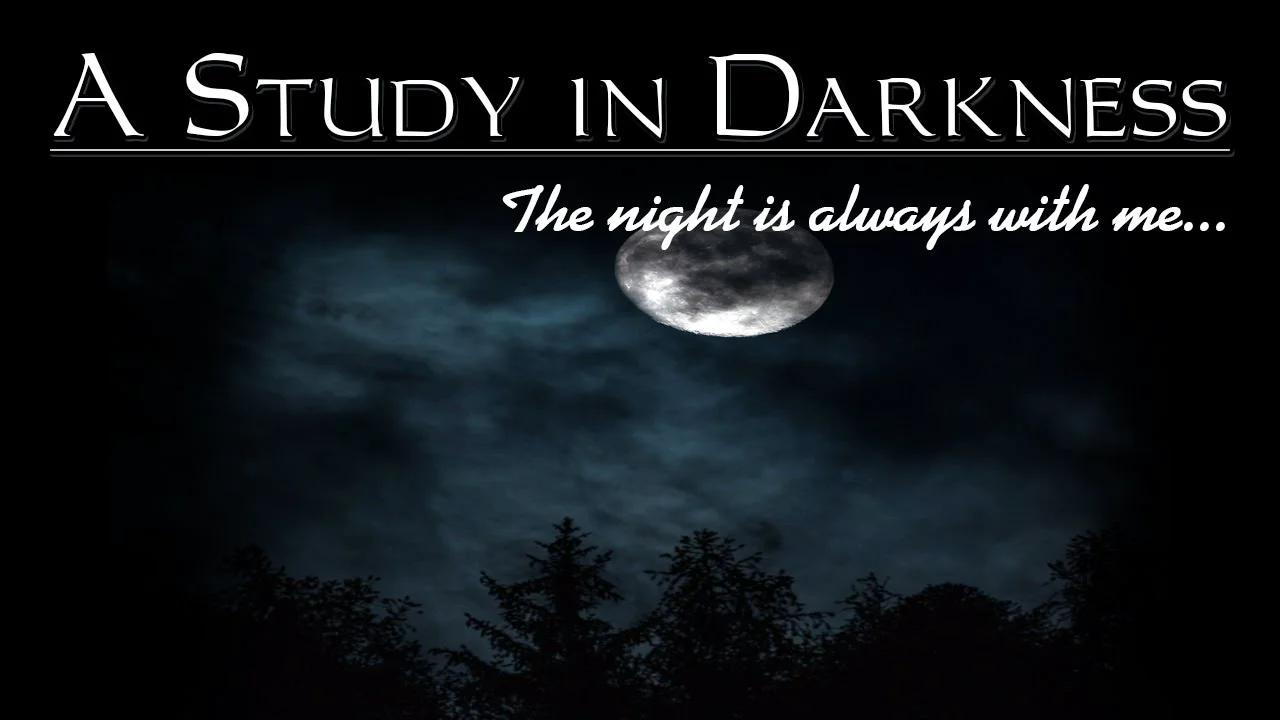 "A Study in Darkness" Short Film
