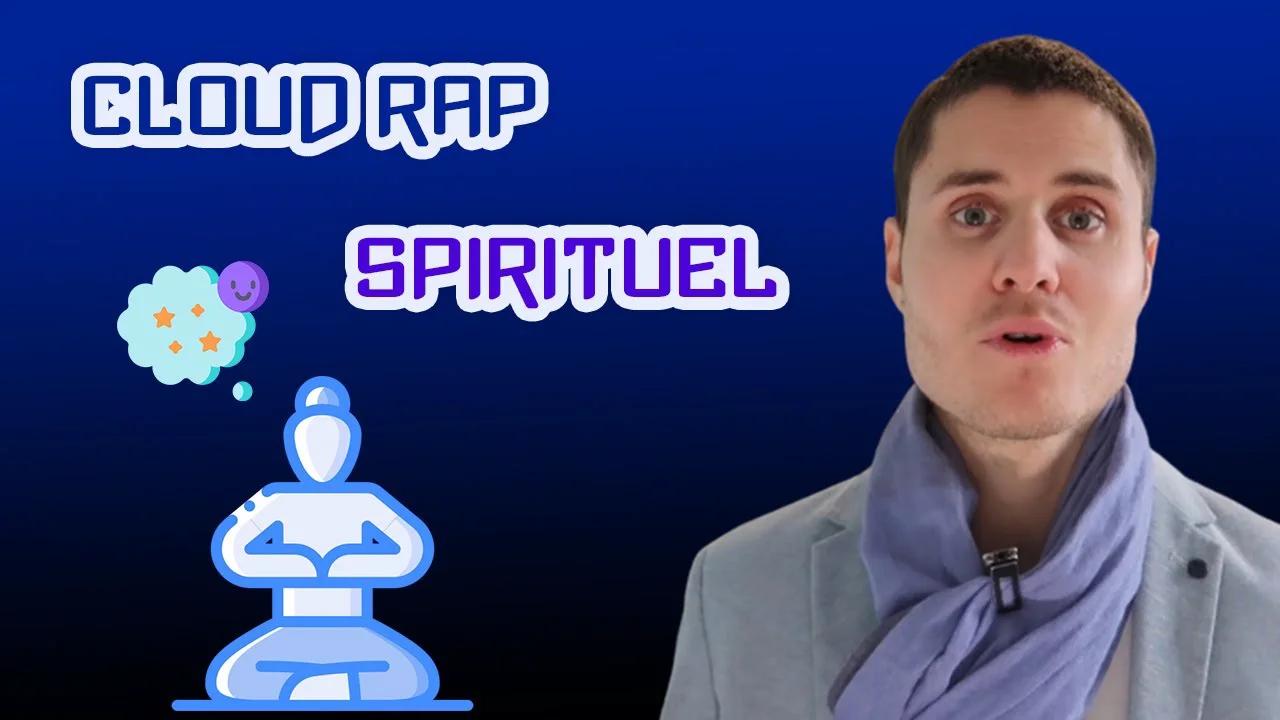 Je compose du Cloud Rap Spirituel.
