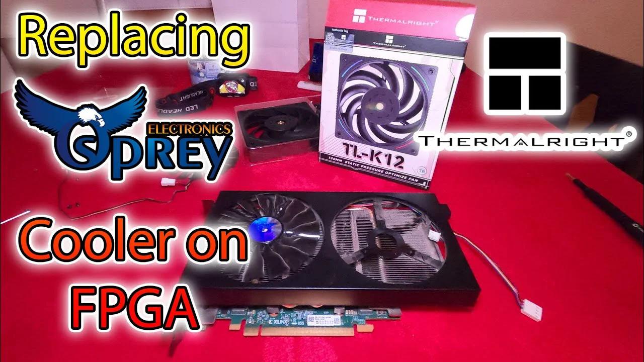 Osprey FPGA Cooler Mod w ThermalRight Fan