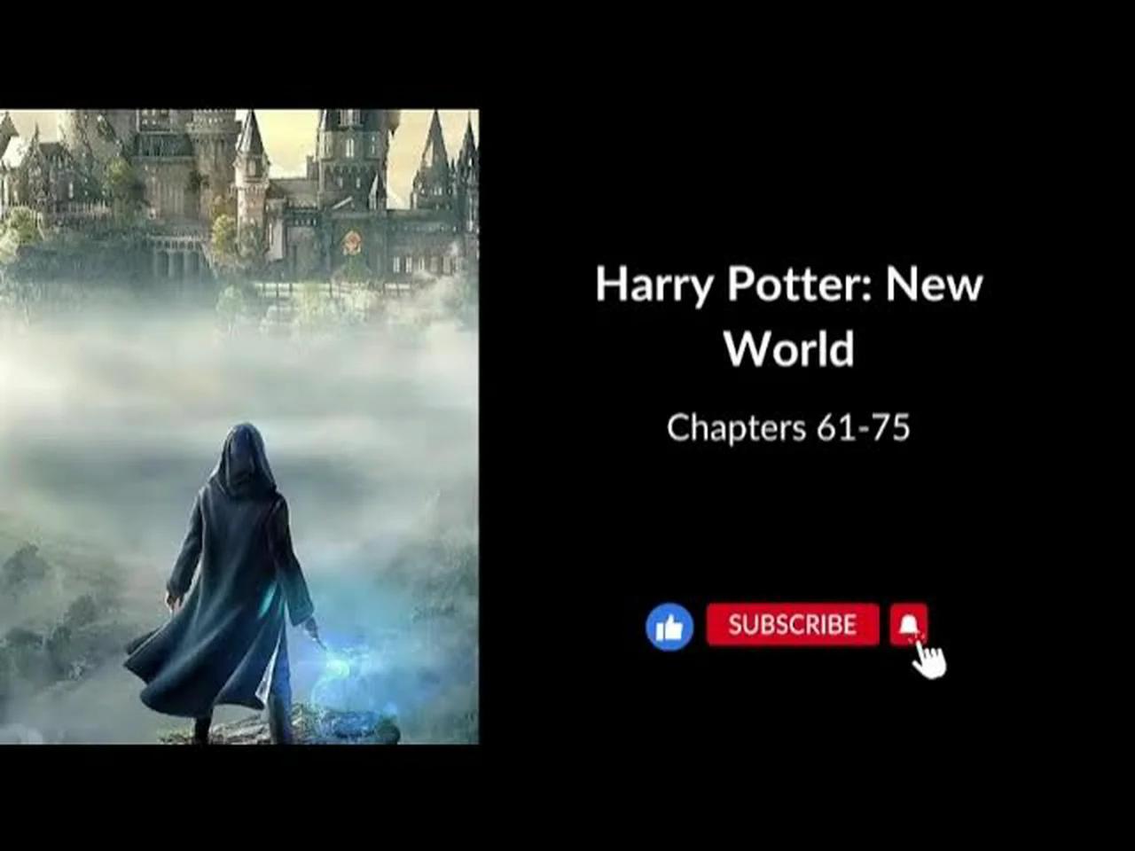 Harry Potter New World Chapters 61-75 | Audiobook | Fanfiction | Webnovel