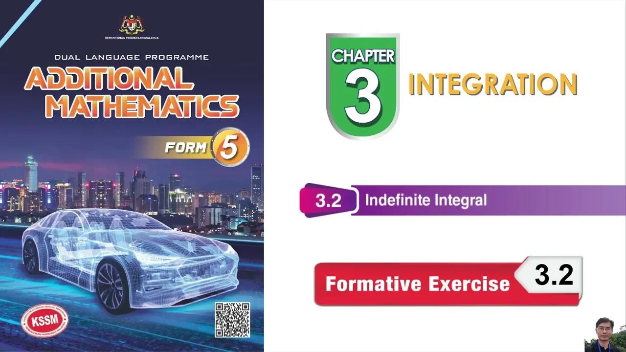 KSSM ADDMATH FORM 5 Integration Indefinite Integral Formative Exercise 3 2