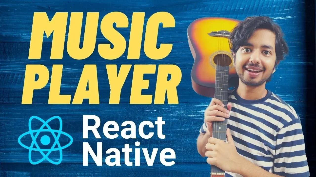 Music Player tutorial in React Native - Complete Tutorial