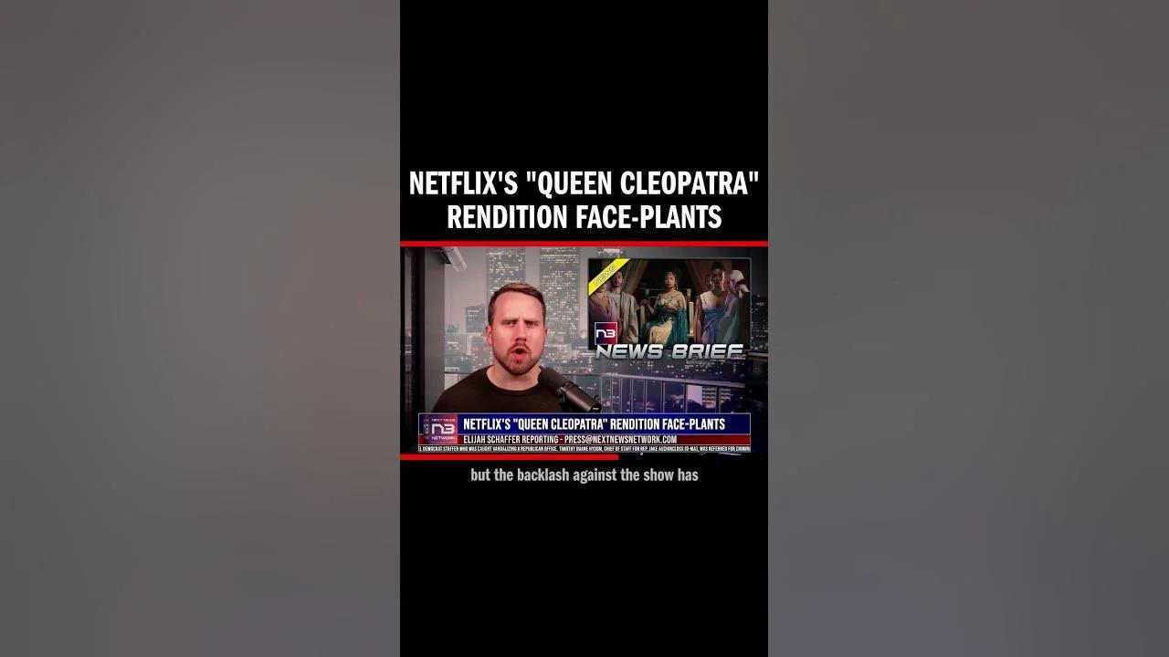 Netflix's "Queen Cleopatra" Rendition Face-Plants