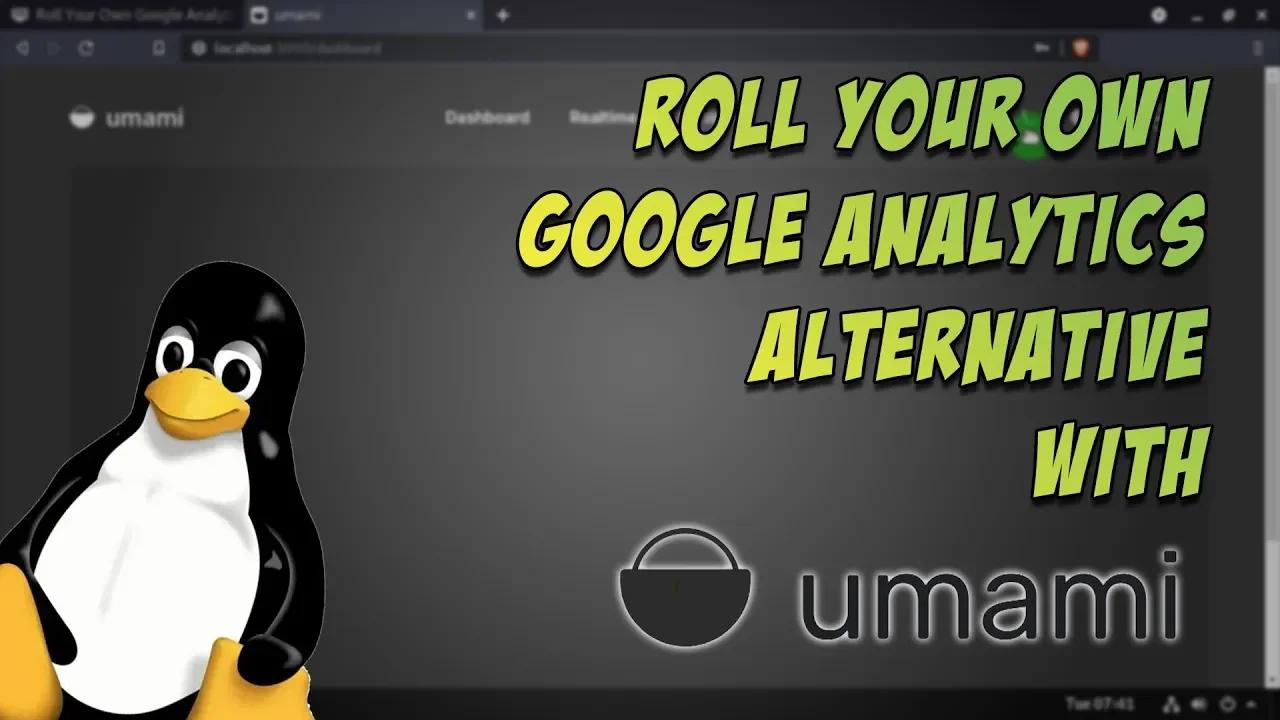 Roll Your Own Google Analytics Alternative with Umami