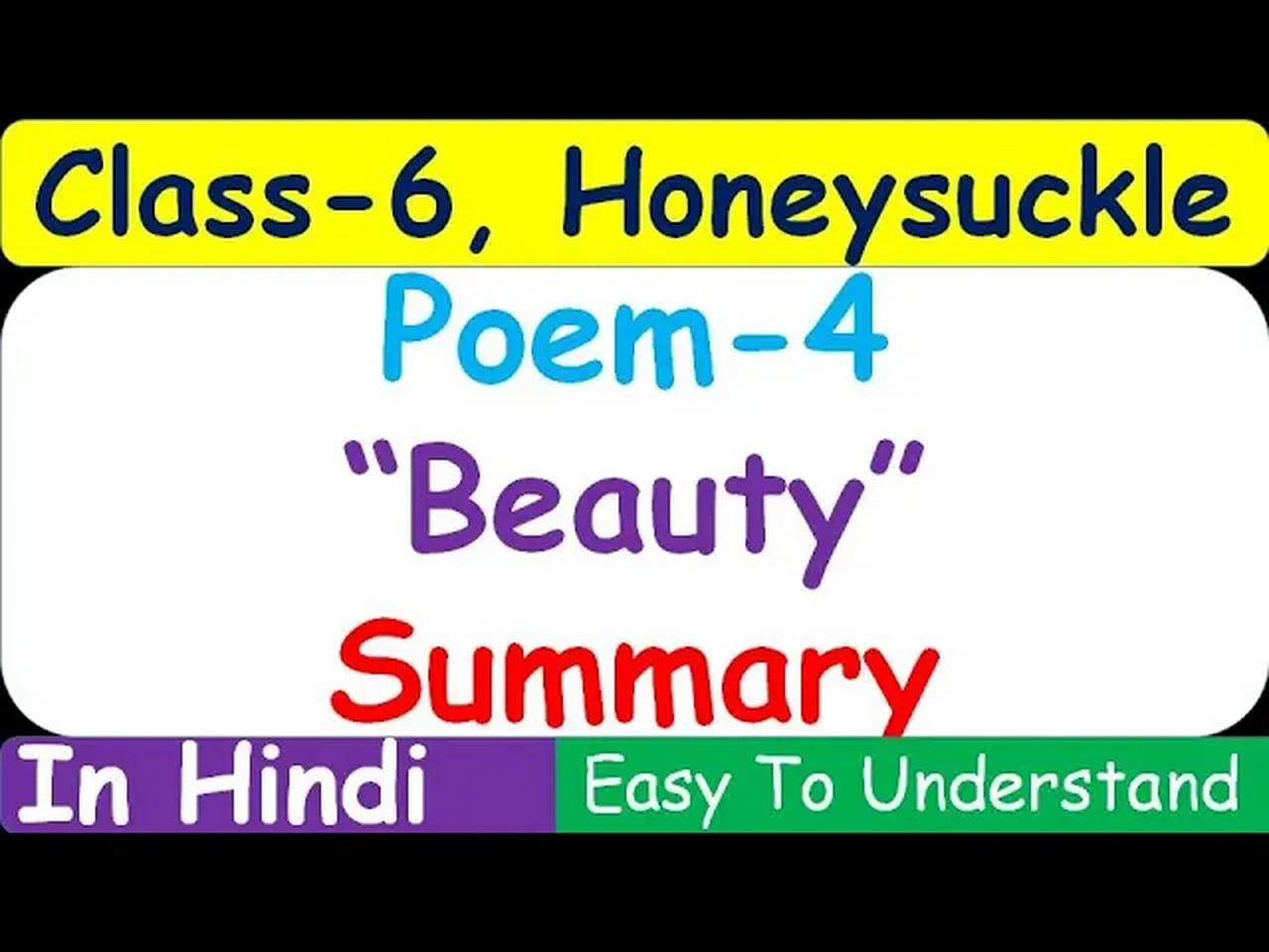 NCERT Class 6 Honeysuckle – Beauty – Poem - 4 | Summary In Hindi l Poem ...