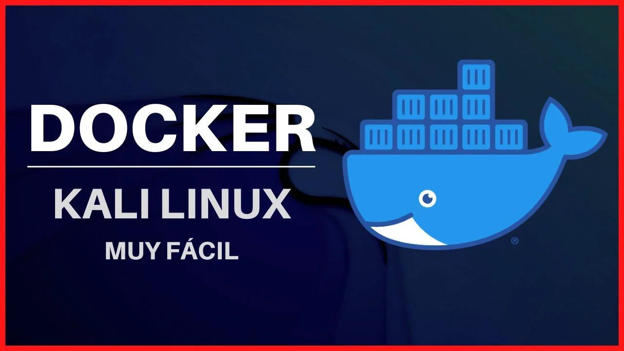 Cómo INSTALAR y Configurar DOCKER en KALI LINUX 🐋