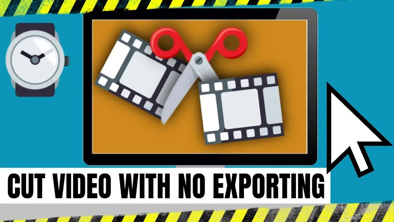 How to Cut Out Parts of a Video Without Exporting