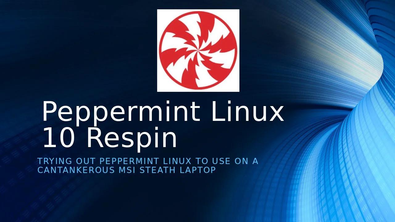 A Look at Peppermint Linux 10 Respin