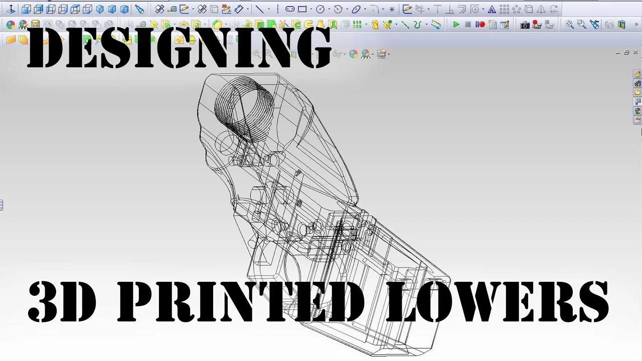 How I Design 3D Printed Lowers