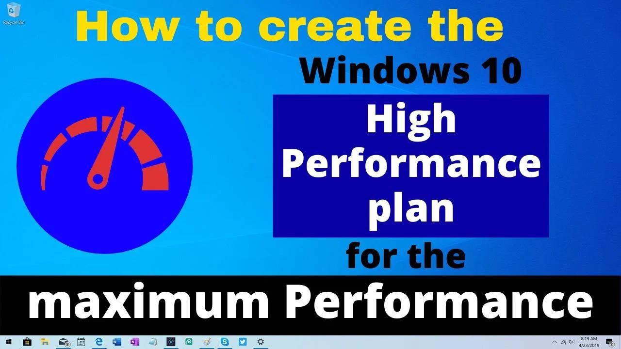 How to create the High Performance plan for the maximum performance ...