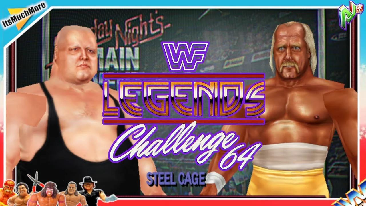 WWF Legends Challenge 64 - Hulk Hogan Vs. King Kong Bundy : Steel Cage Match