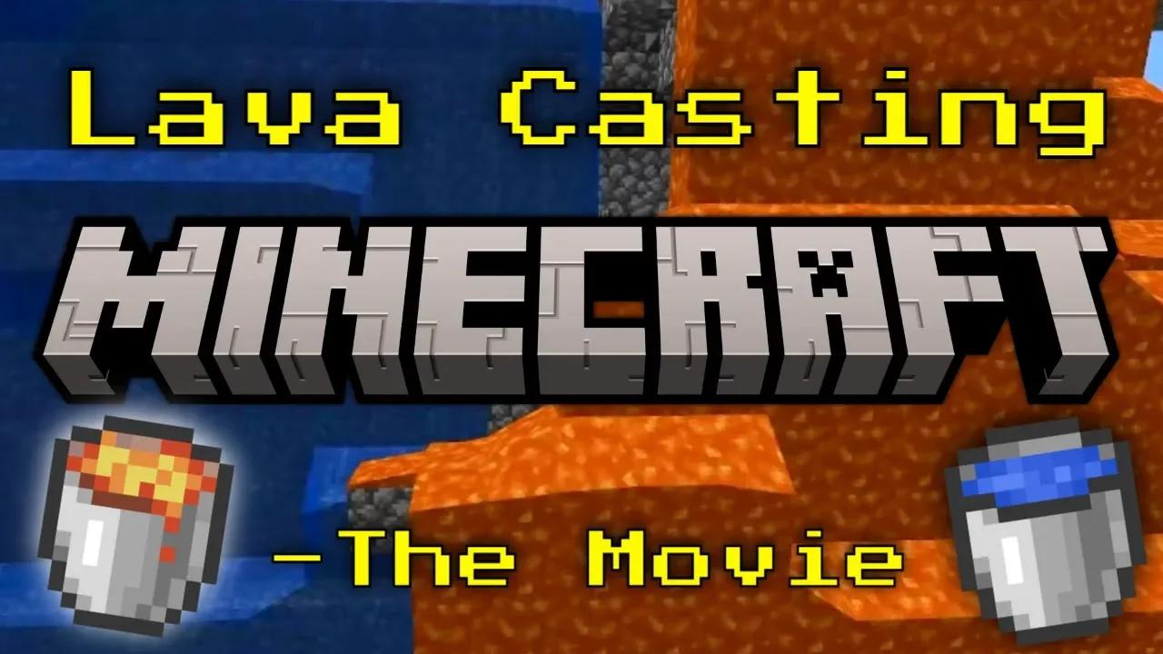 Minecraft Lava Casting: Build With Only Water & Lava - The Movie