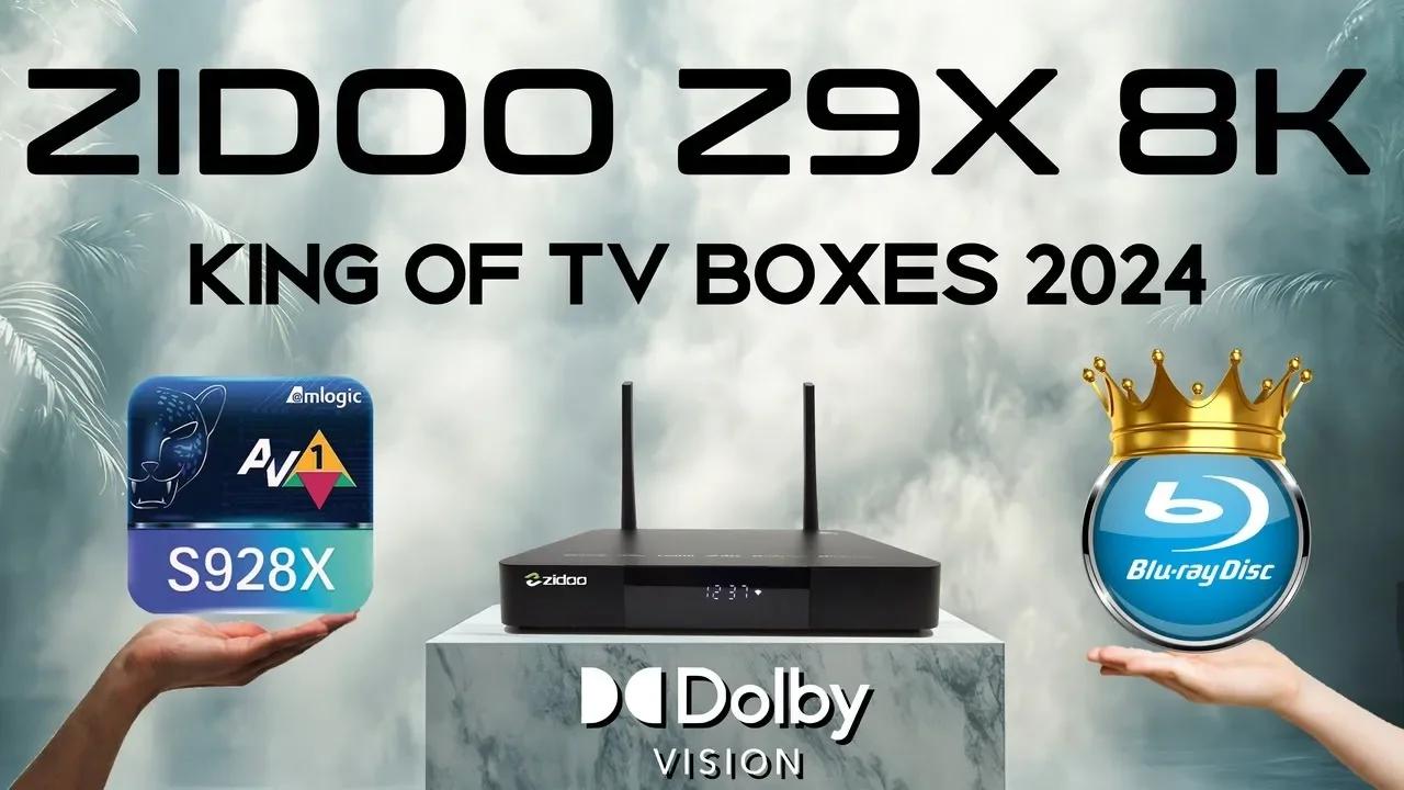 King Of TV Boxes 2024 ZIDOO Z9X 8K Amlogic S928X-K Blu-ray