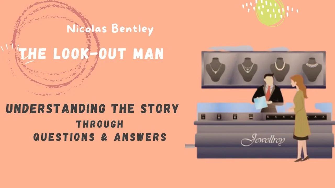 Understand the Story "The Lookout Man" or "The Case of Sharp Eyed ...