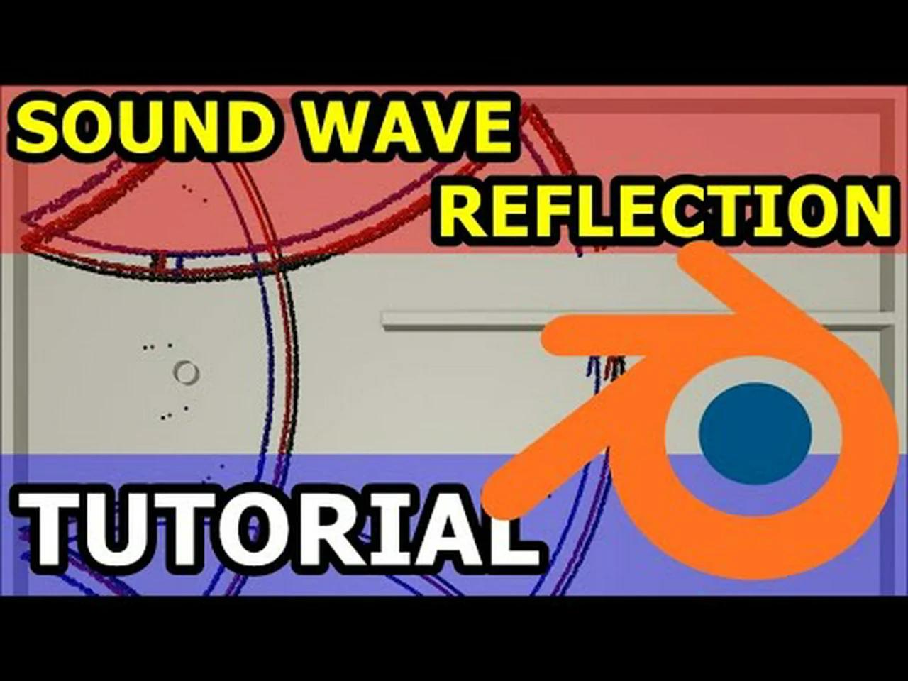 Sound Wave Reflection Simulation Tutorial - Blender
