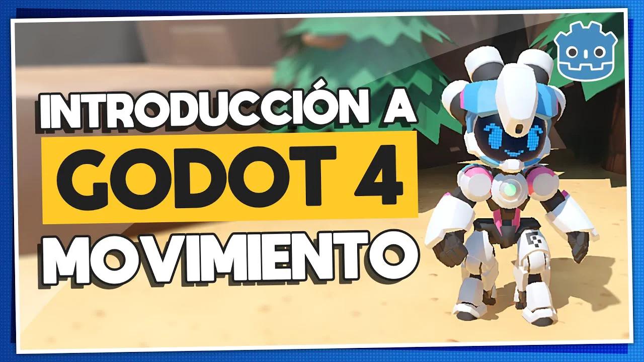 📣 Introducción a GODOT 4 [08] - Cómo programar MOVIMIENTO en GODOT ...