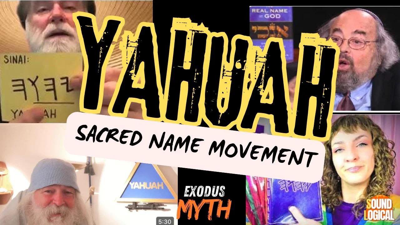 YAHUAH 'SACRED' NAME MOVEMENT #exodusmyth