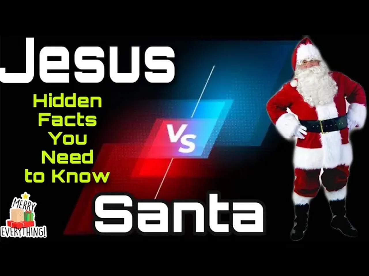 Should Christians Really Celebrate Christmas? Jesus Christ vs Santa ...