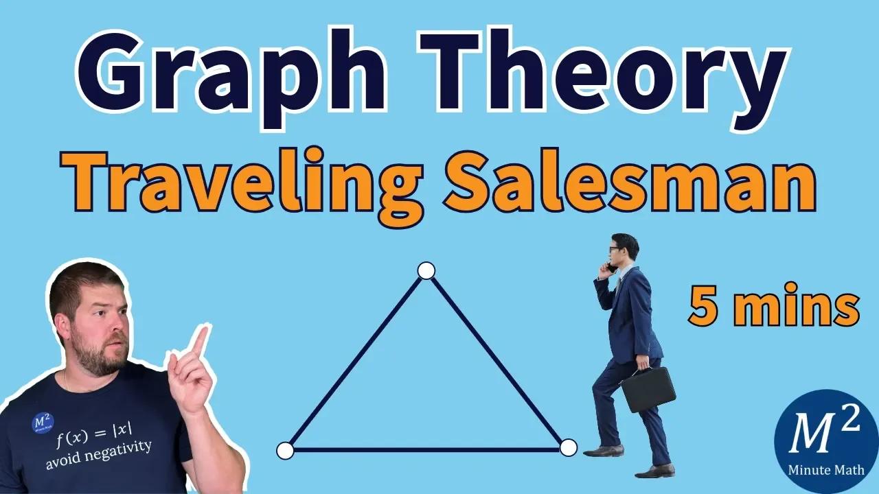 The Traveling Salesman Problem Explained in under 5 mins | Graph Theory ...