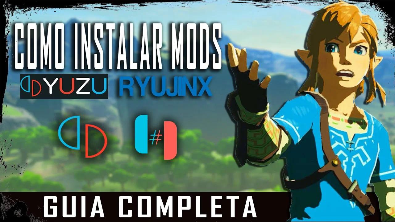 Yuzu - Ryujinx I Cómo instalar Mods I Guía Completa