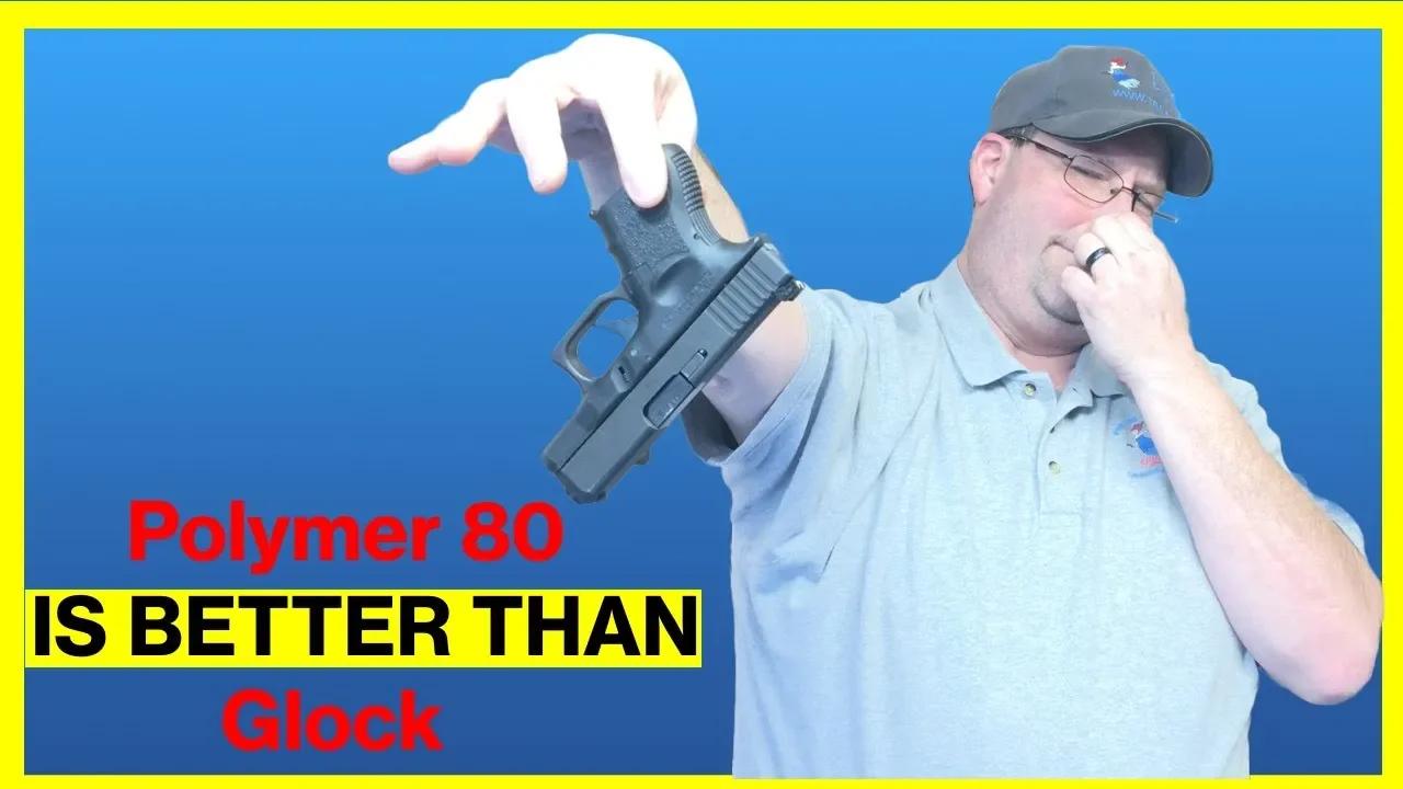 🔫 5 Reasons Why A Polymer 80 Build Beats A Glock 💥