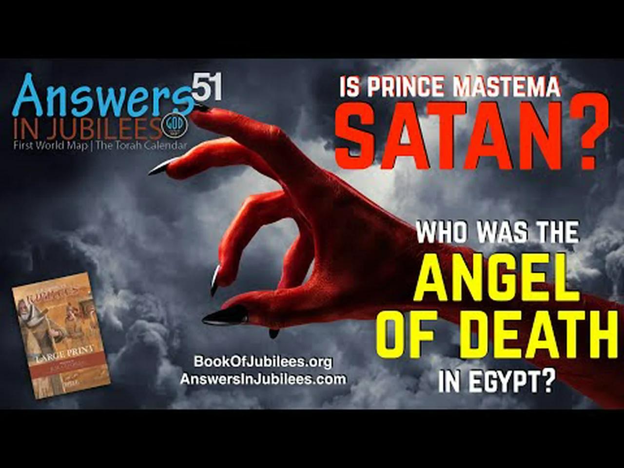 Is Prince Mastema Satan? Who Was The Angel of Death In Egypt? Answers ...