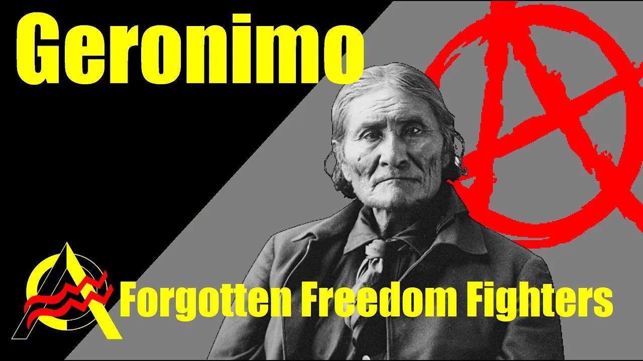 Forgotten Freedom Fighters - Geronimo