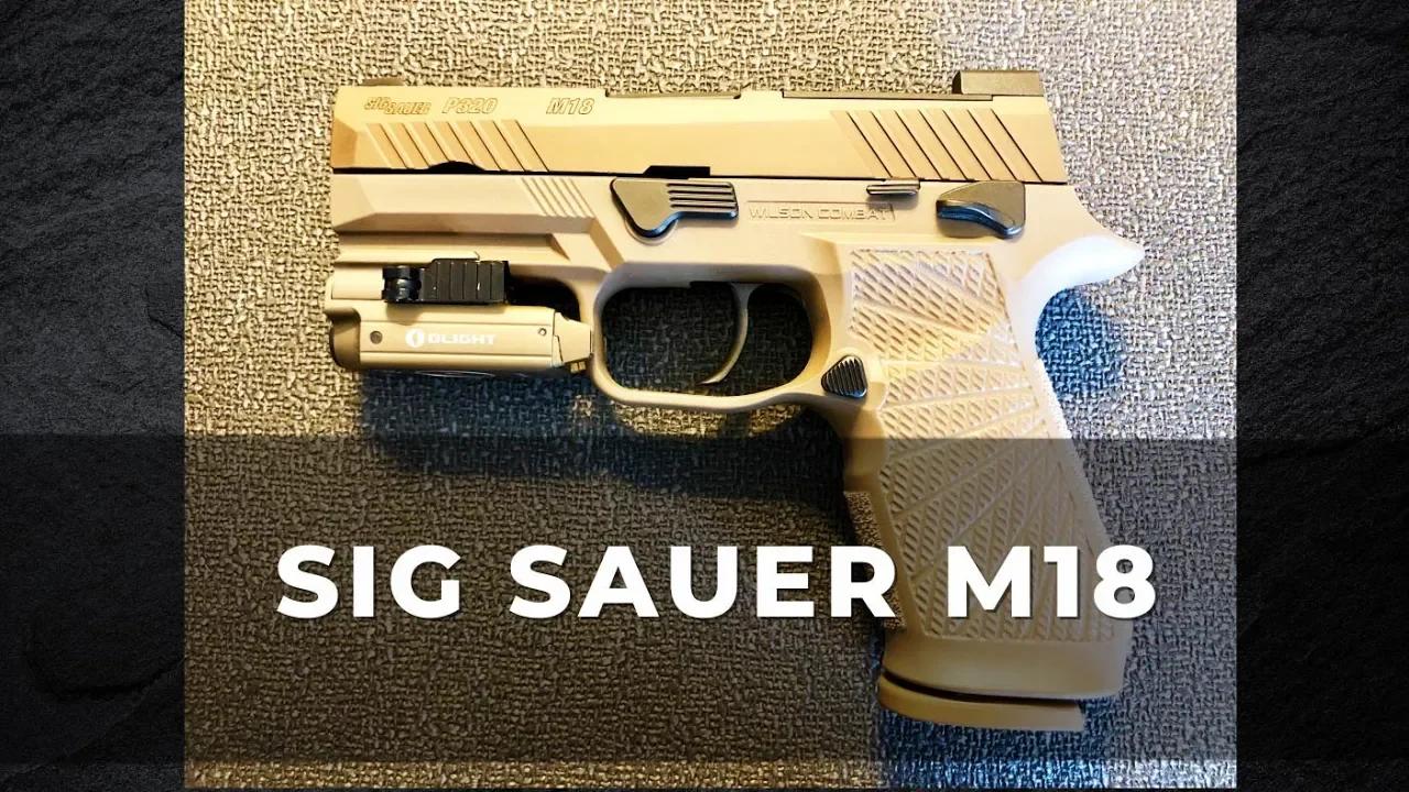 Sig Sauer M18 Shooting & Table Top Review