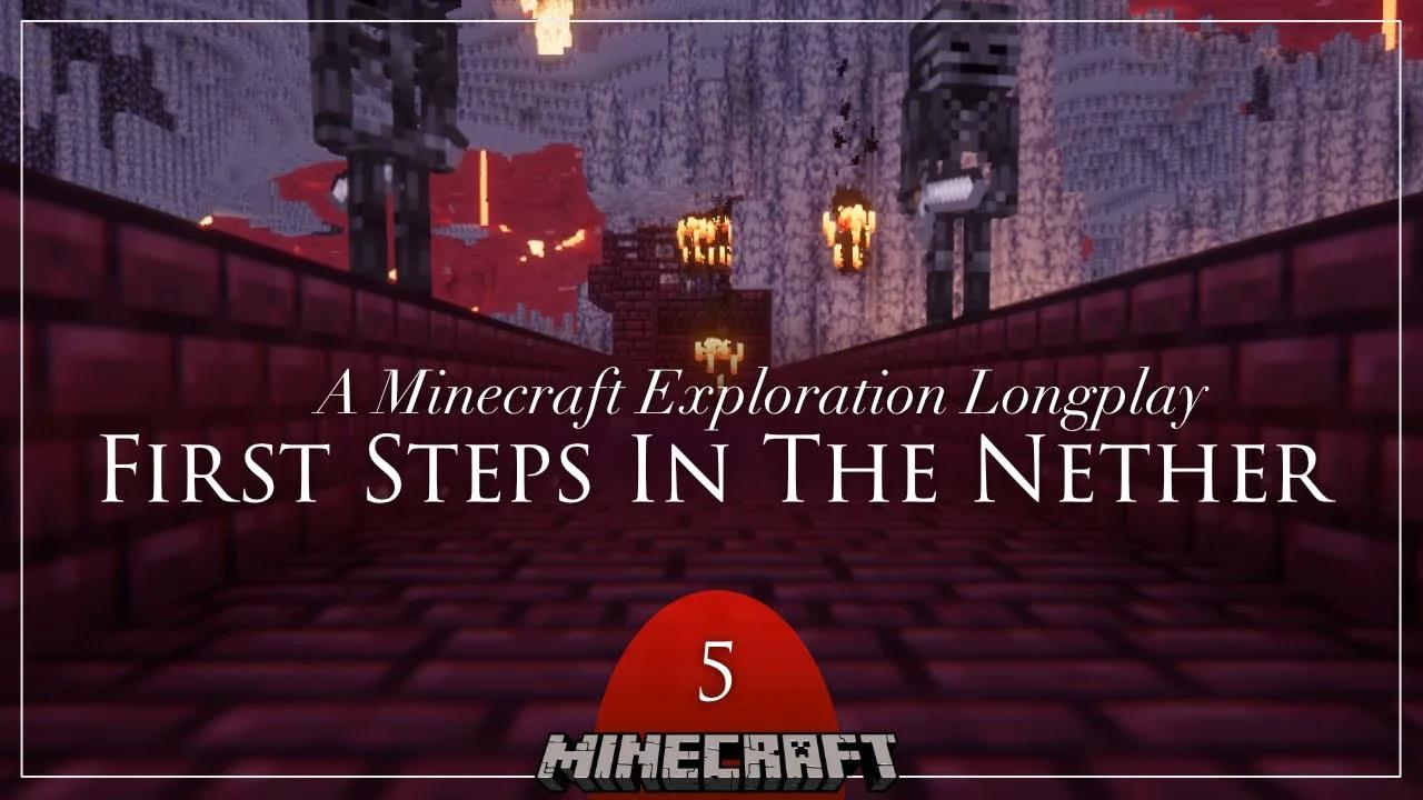 Minecraft Relaxing Longplay - Nether Exploration - Into The Wild Ep. 5 ...