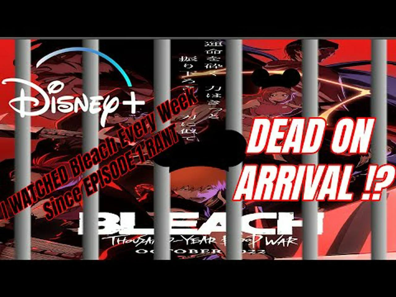 Bleach In Disney Jail DEAD ON ARRIVAL !? I watched Bleach Every Week ...