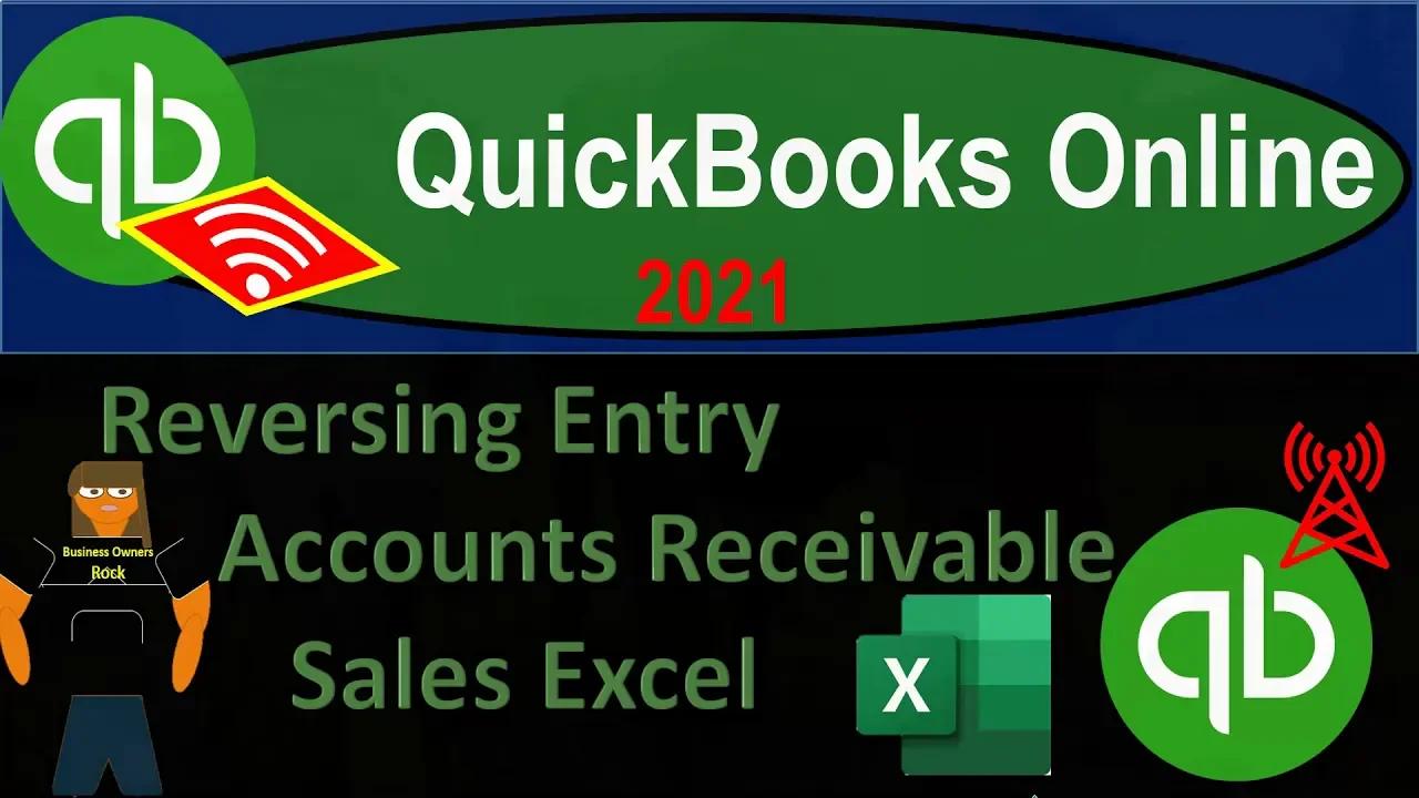 QuickBooks Online 2021 Reversing Entry Accounts Receivable Sales Excel ...