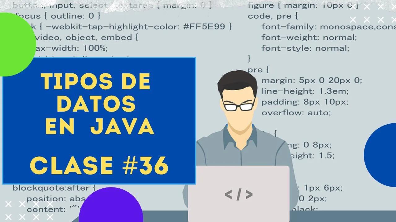 👁‍🗨👁‍🗨Tipos de Datos en Java👁‍🗨👁‍🗨