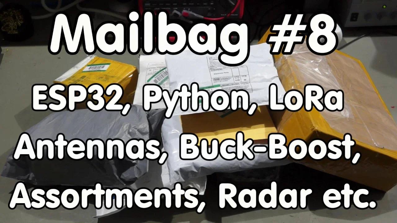 #102 Mailbag #8 ESP32,Python, LoRa Antennas,Buck-Boost Converter ...