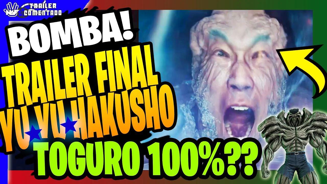 TRAILER FINAL YU YU HAKUSHO React - REACTION TRAILER Oficial Yu Yu ...