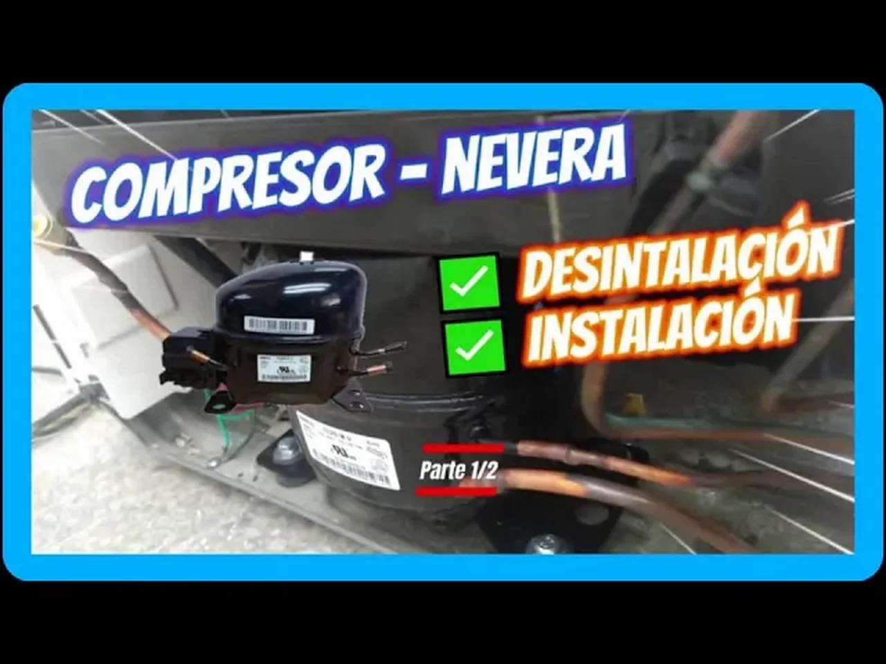 Como Cambiar Un Compresor de Nevera - Refrigerador Paso a Paso.