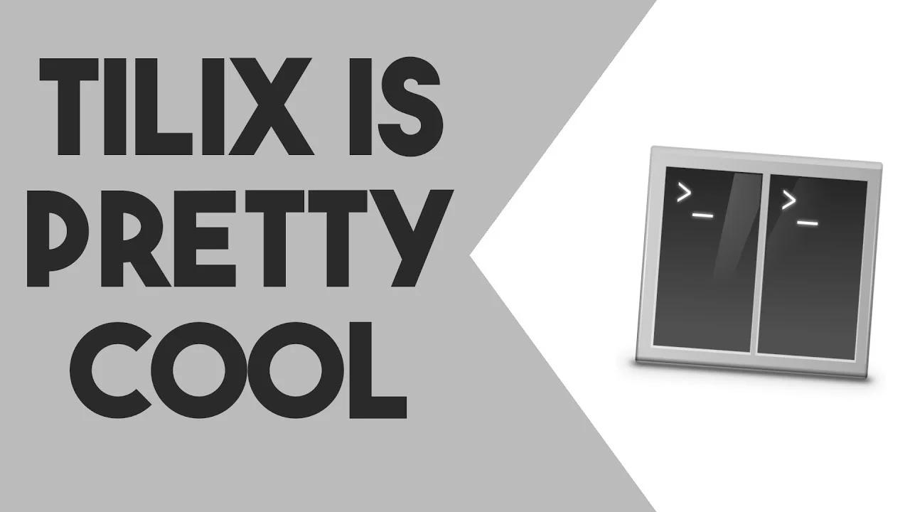 Tilix: A Powerful GTK Terminal Emulator