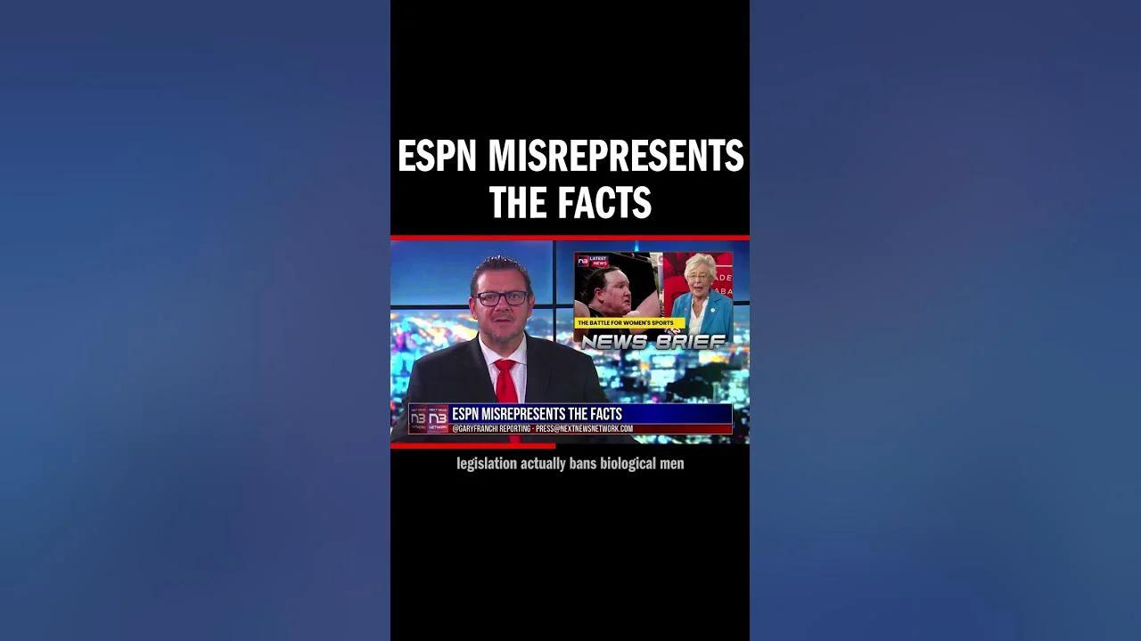 ESPN Misrepresents the Facts