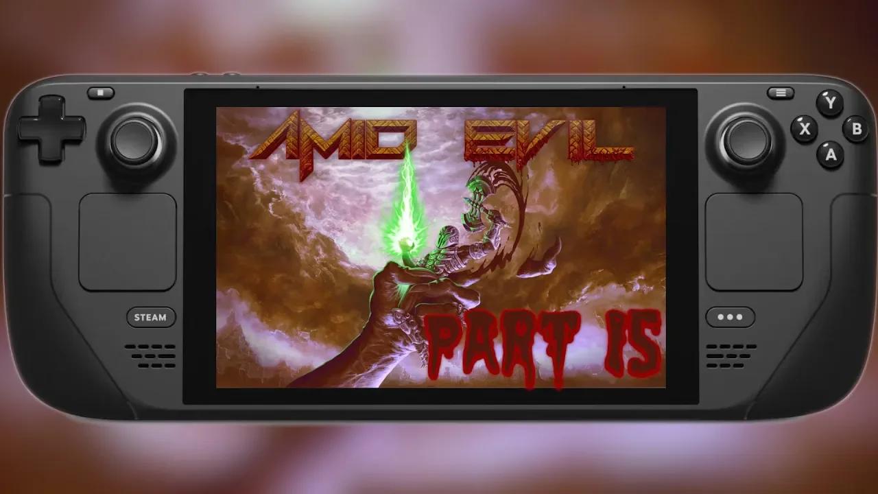 🔱 AMID EVIL | Part 15/20 | 🐧 Linux / Steam Deck 💨