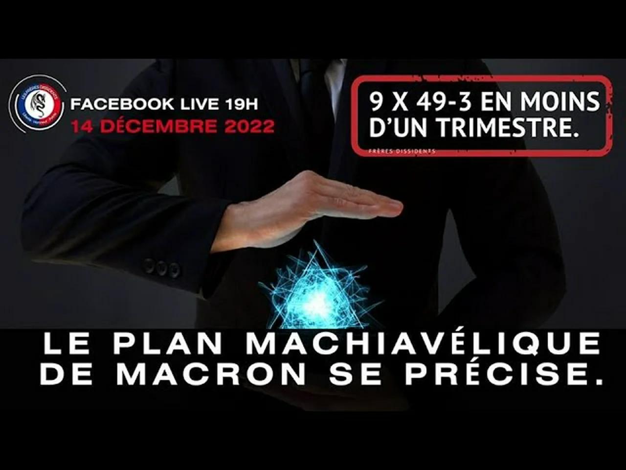 LE PLAN MACHIAVÉLIQUE DE MACRON SE PRÉCISE