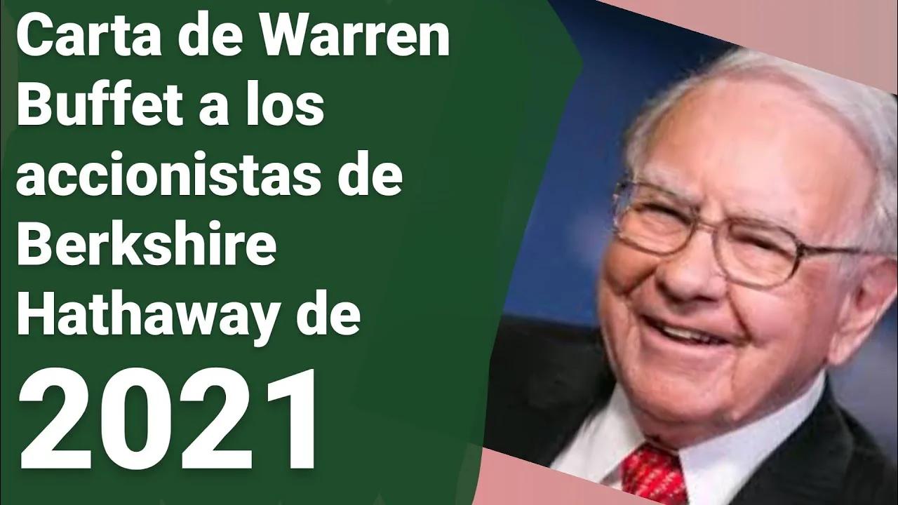 CARTA de Warren Buffet de 2021 📬 Warren Buffett en ESPAÑOL 📊 Carta ...