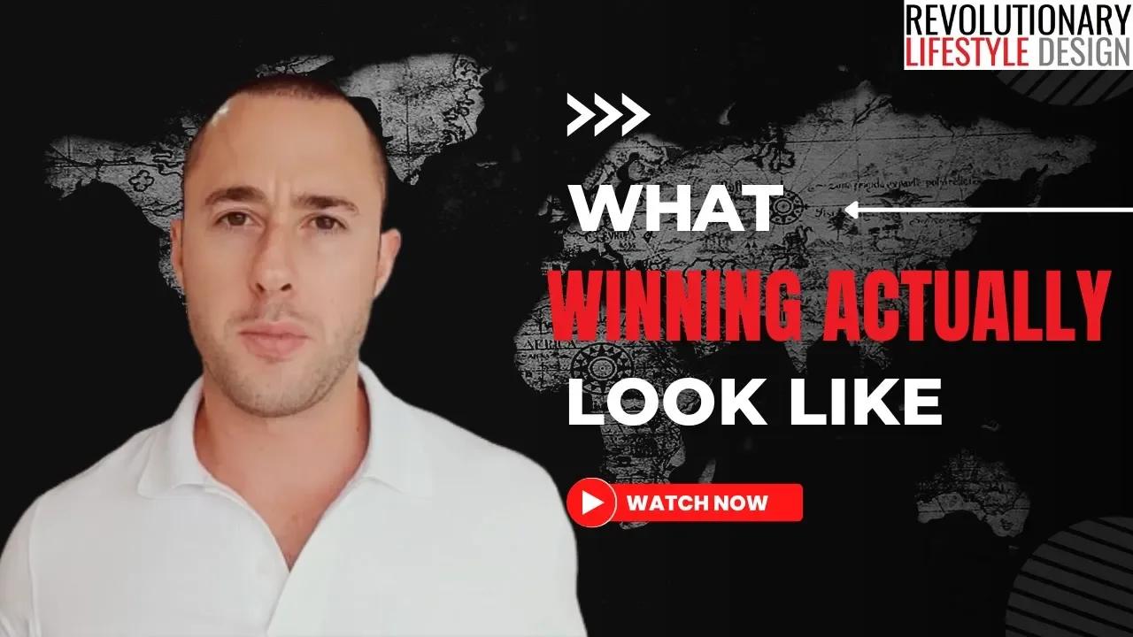 What Winning Actually Looks Like