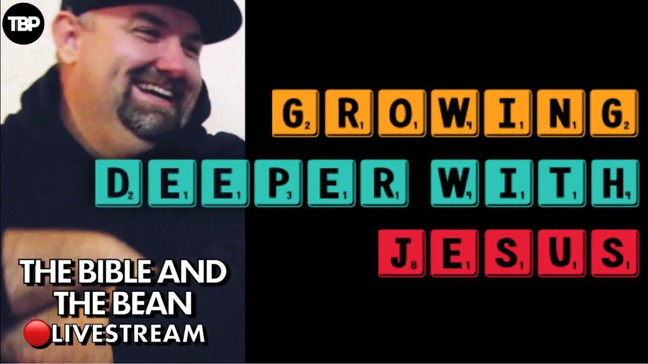 Growing Deeper With Jesus Christian Livestream Daily Devotional