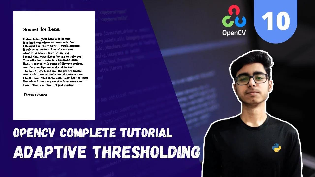 Adaptive Thresholding in OpenCV | Part10 | Computer Vision