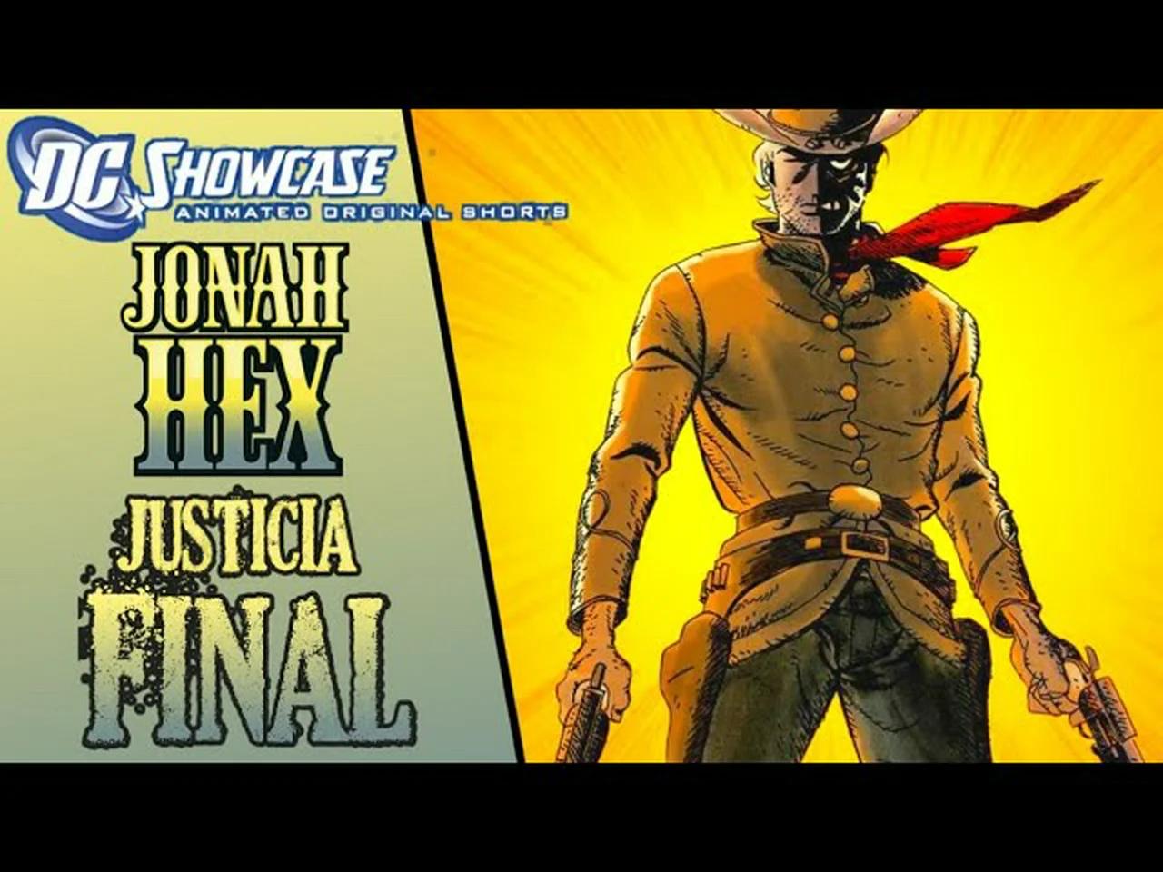 Final, Hex hace justicia - DC Showcase: Jonah Hex (7/7) - Corto Animado ...