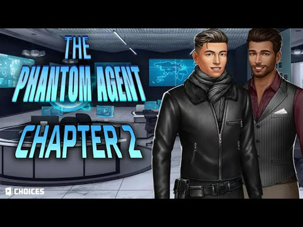 The Phantom Agent - Chapter 2 No Risk No Reward - Male MC & LI